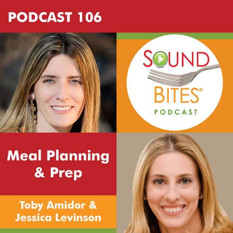 Podcast Episode 106: Meal Planning & Prep - Toby Amidor & Jessica ...