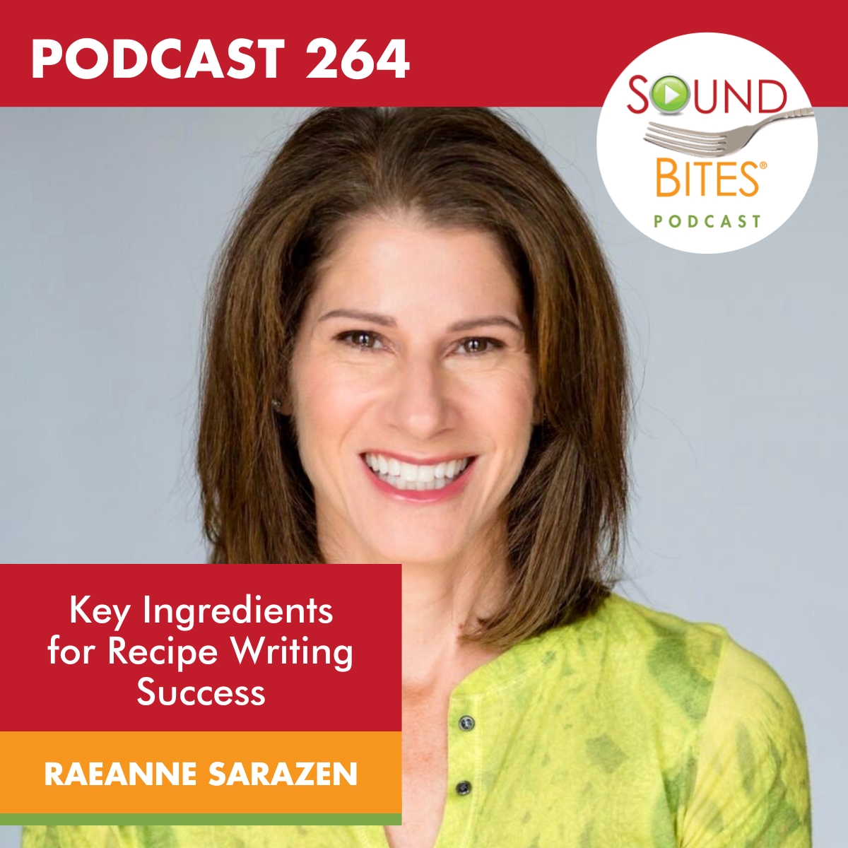 Podcast Episode 264: Key Ingredients for Success: How to Develop, Write ...